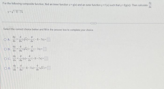 Solved For the following composite function, find an inner | Chegg.com