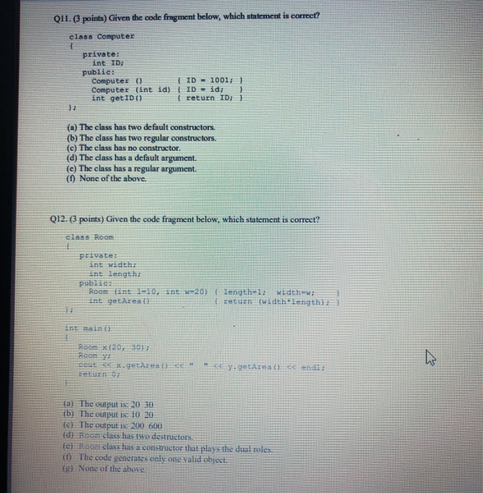 Solved 011. (3 points) Given the code fragment below, which | Chegg.com
