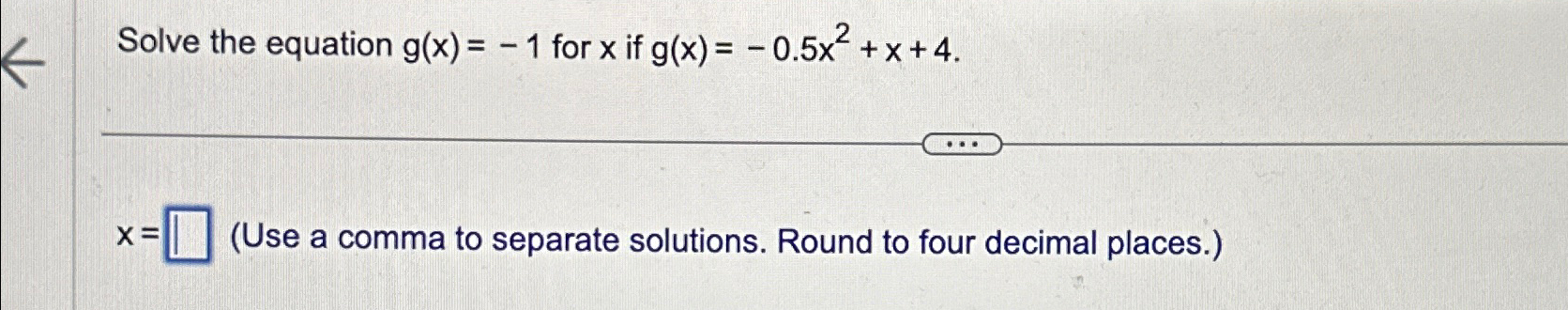 Solved Solve the equation g(x)=-1 ﻿for x ﻿if | Chegg.com