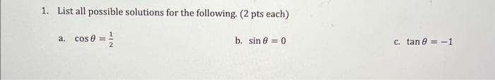 Solved 1. List all possible solutions for the following. (2 | Chegg.com