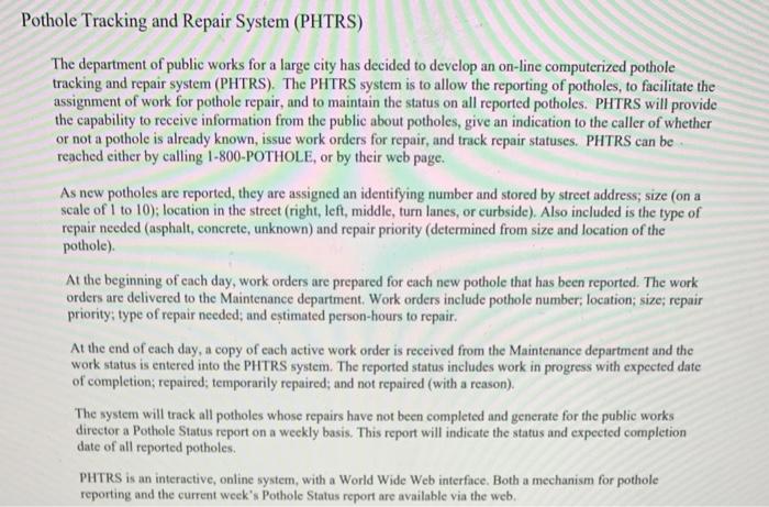 Solved Pothole Tracking and Repair System (PHTRS) The | Chegg.com