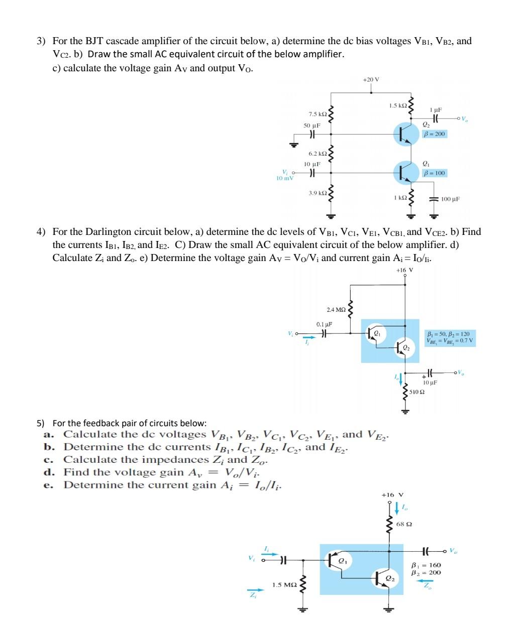 Solved 1) For the BJT cascade amplifier of the circuit below | Chegg.com
