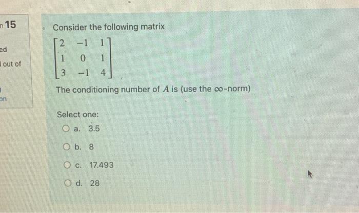 Solved Consider the following matrix ⎣⎡213−10−1114⎦⎤ The | Chegg.com