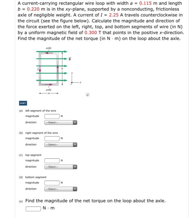 Solved A current-carrying rectangular wire loop with width a | Chegg.com