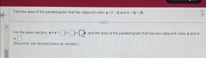 Solved Find the area of the parallelogram that has adjacent | Chegg.com