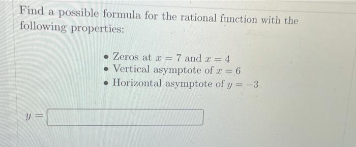 Solved Find a possible formula for the rational function | Chegg.com