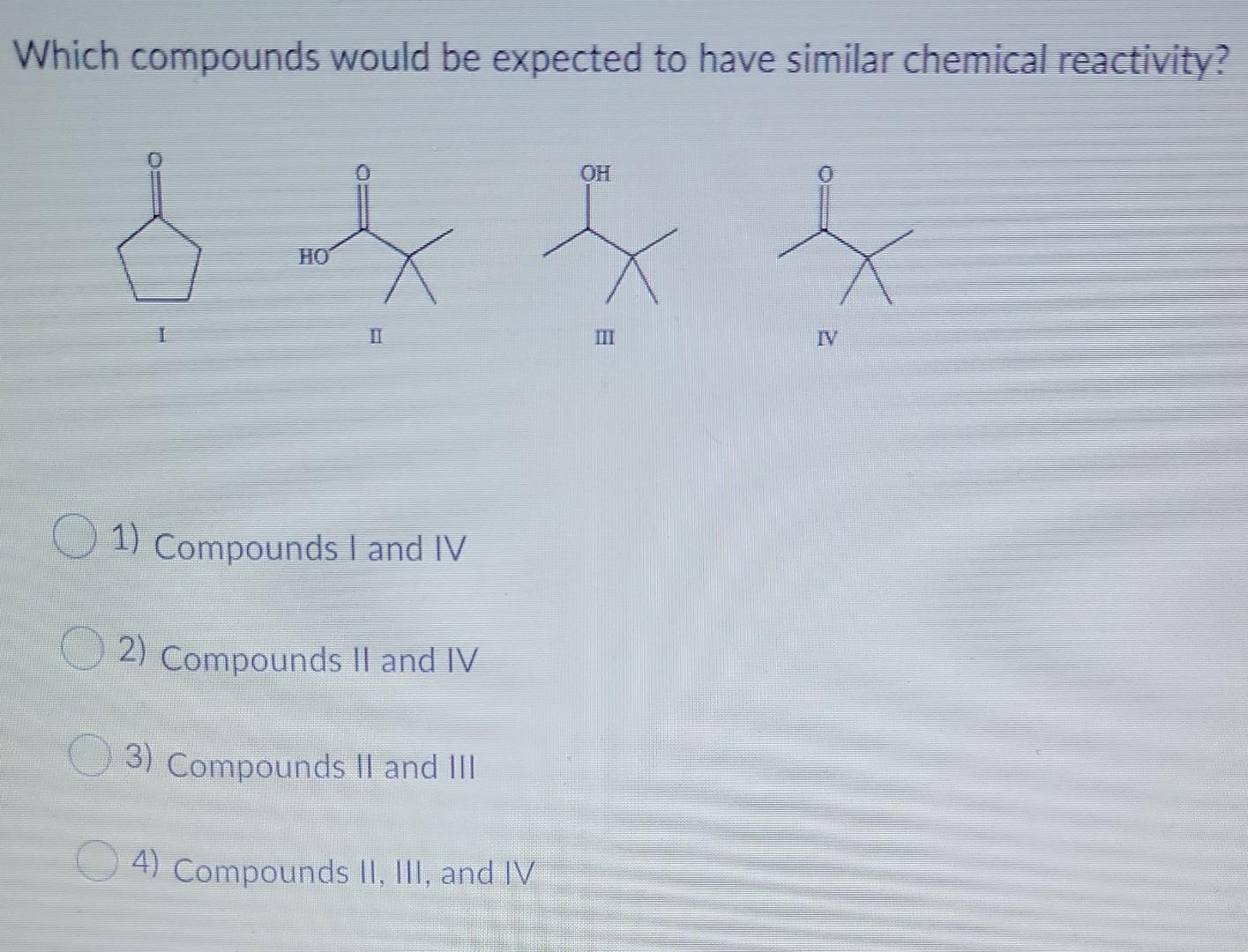 Solved Which compounds would be expected to have similar | Chegg.com