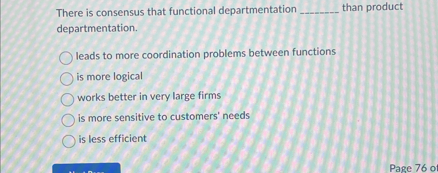 Solved There is consensus that functional departmentation | Chegg.com