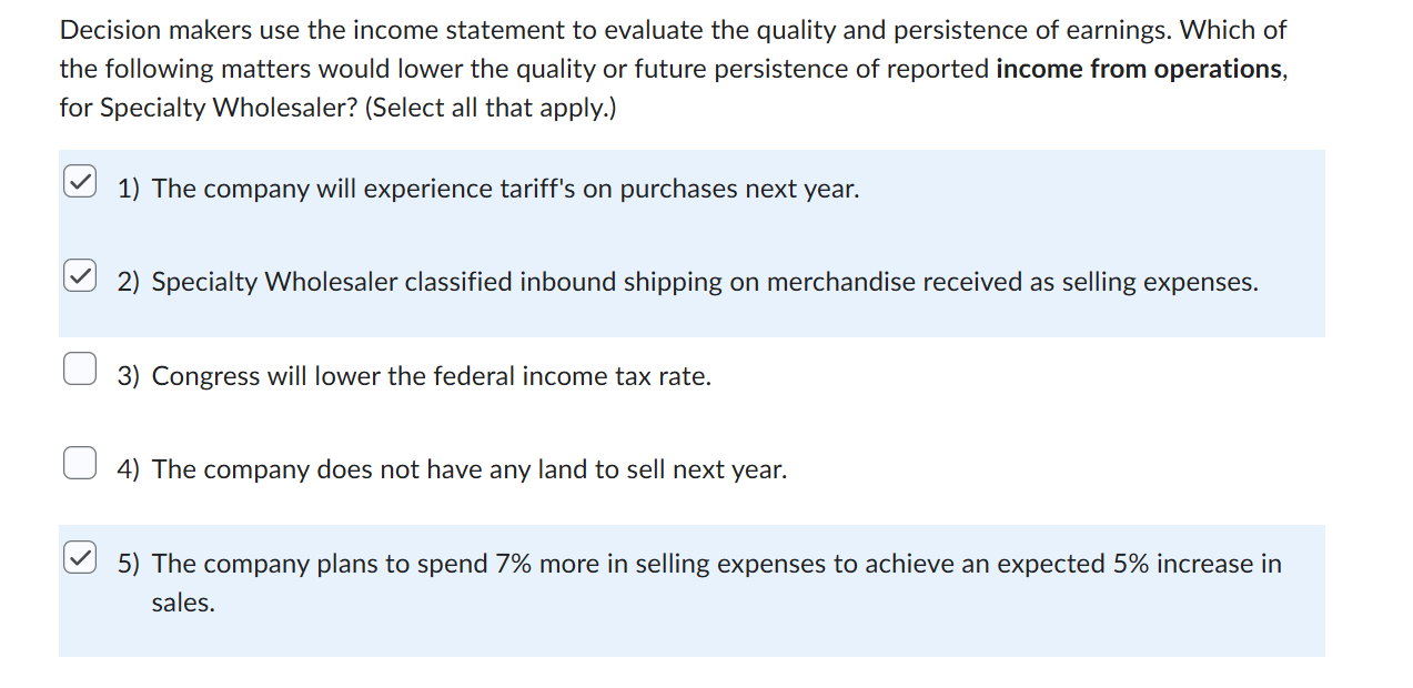 Solved Decision makers use the income statement to evaluate | Chegg.com