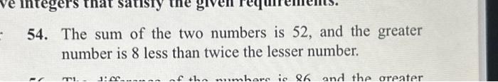Solved The sum of the two numbers is 52, and the greater | Chegg.com
