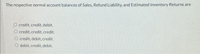 Solved The respective normal account balances of Sales, | Chegg.com