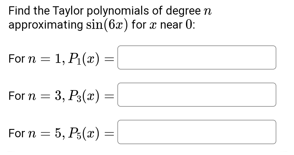 Solved Find the Taylor polynomials of degree n | Chegg.com