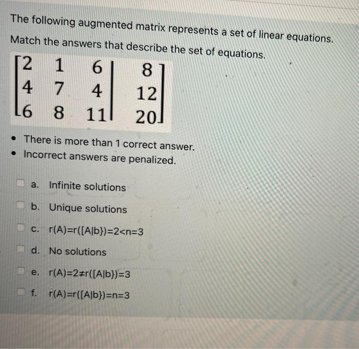 Solved The following augmented matrix represents a set of | Chegg.com