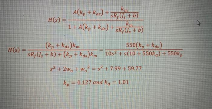 Solved can you help me by how did they found Kp and Kd value | Chegg.com