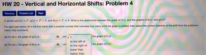 Solved HW 20 - Vertical and Horizontal Shifts: Problem 2 | Chegg.com