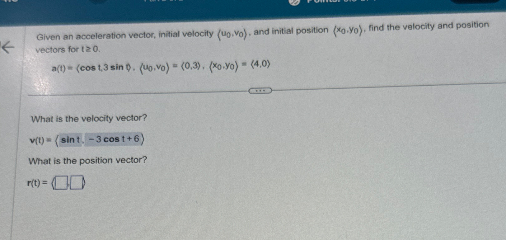 Solved Given an acceleration vector, initial velocity | Chegg.com