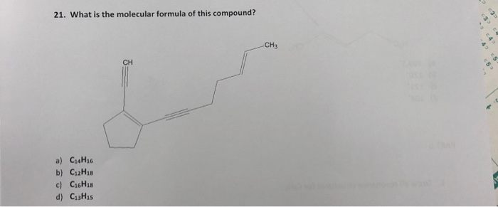 Solved 21. What is the molecular formula of this compound? | Chegg.com