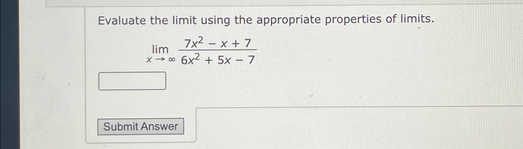 Solved Evaluate the limit using the appropriate properties | Chegg.com