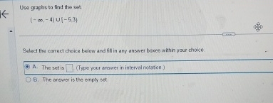 Solved Use graphs to find the set.{-5,3]Select the correct | Chegg.com