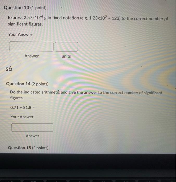 Solved Express 2.57×10−4 g in fixed notation (e.g. | Chegg.com