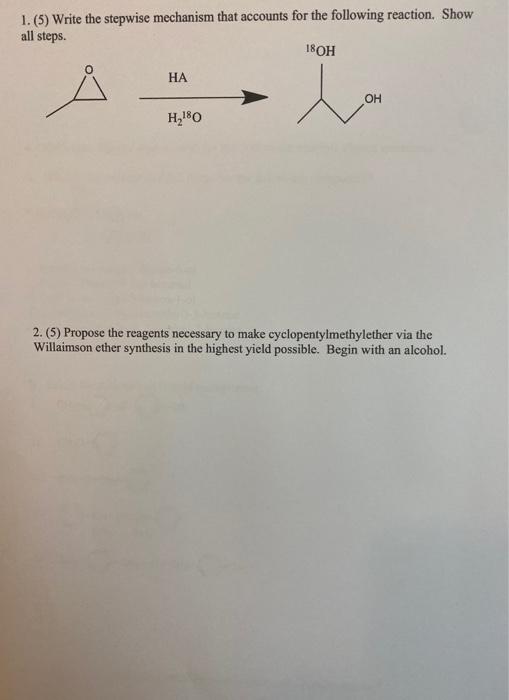 Solved 1. (5) Write the stepwise mechanism that accounts for | Chegg.com