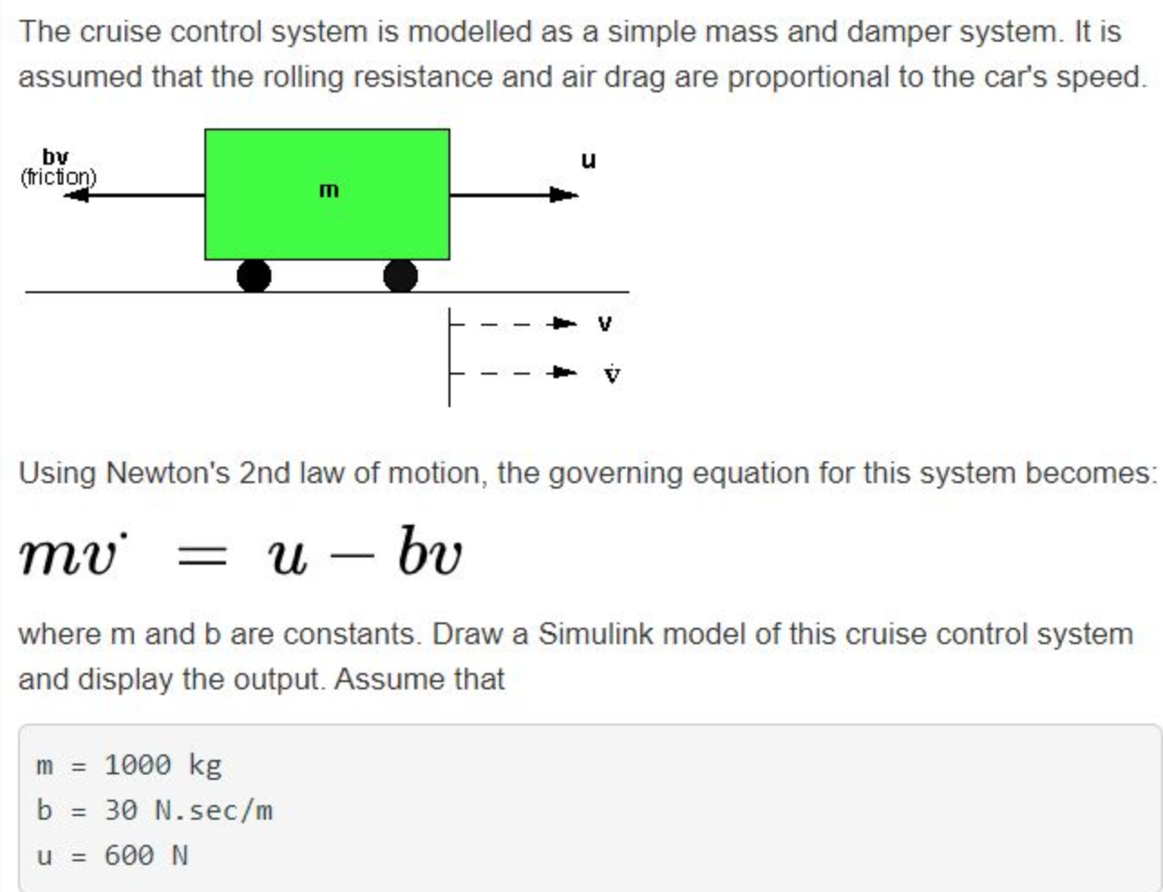 Solved Using Newton's 2nd law of motion, the governing | Chegg.com
