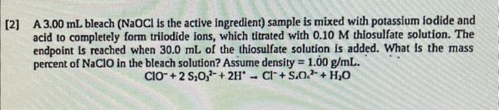 Solved A 3.00 mL bleach ( NaOCl is the active ingredient) | Chegg.com