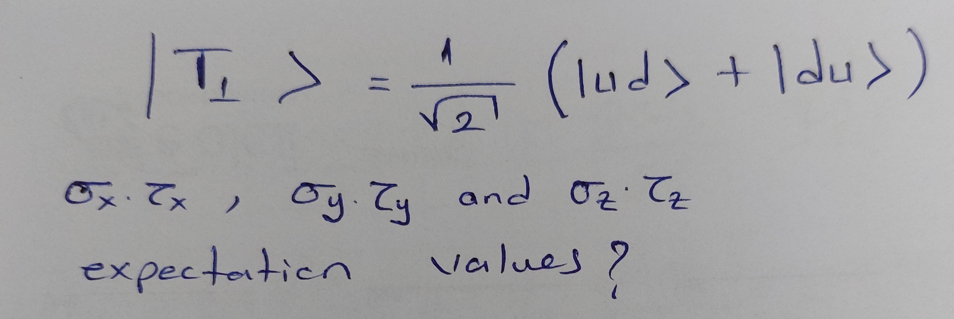 T1 σx τx σy τy and σz τz expectation Values
