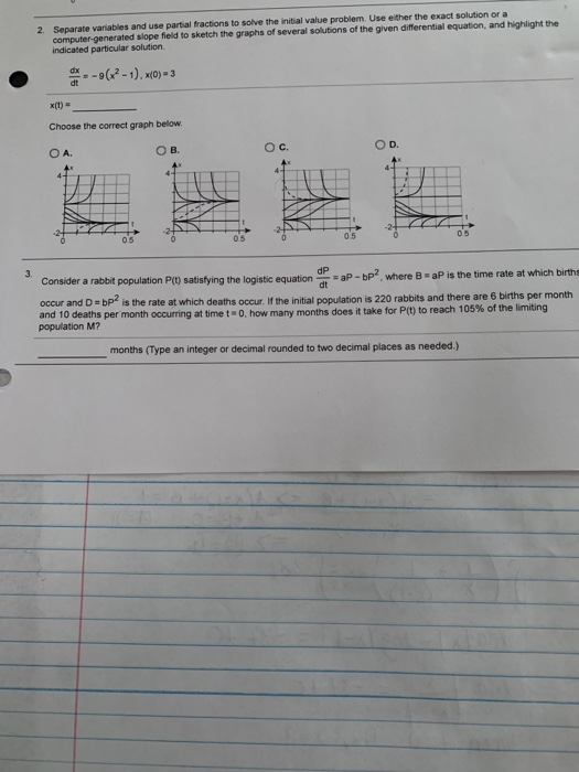 Solved 2. Separate variables and use partial fractions to | Chegg.com