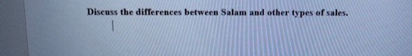 Solved Discuss the differences between Salam and other types | Chegg.com