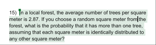 Solved In a local forest, the average number of trees per | Chegg.com