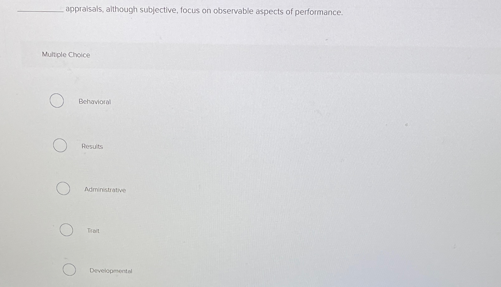 Solved appraisals, although subjective, focus on observable | Chegg.com