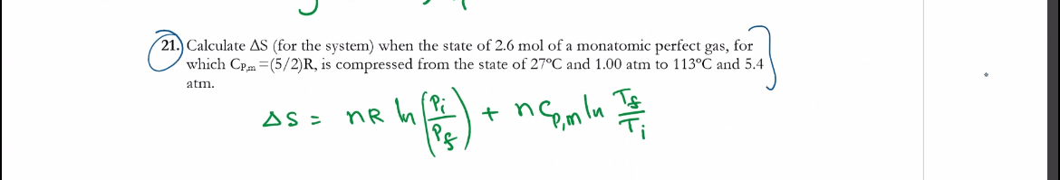Solved Calculate ΔS (for the system) ﻿when the state of 2.6 | Chegg.com