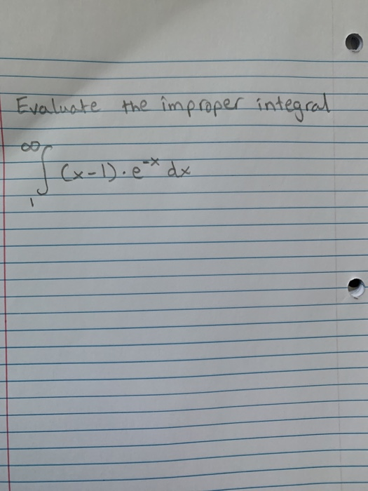 Solved Evaluate the improper integral | Chegg.com
