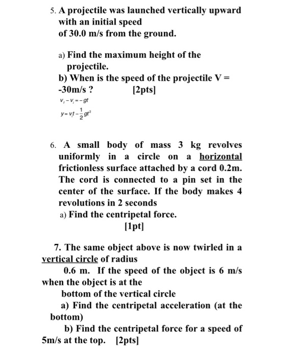 Solved 5. A projectile was launched vertically upward with | Chegg.com