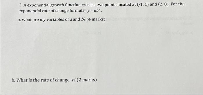 Solved 2. A exponential growth function crosses two points | Chegg.com