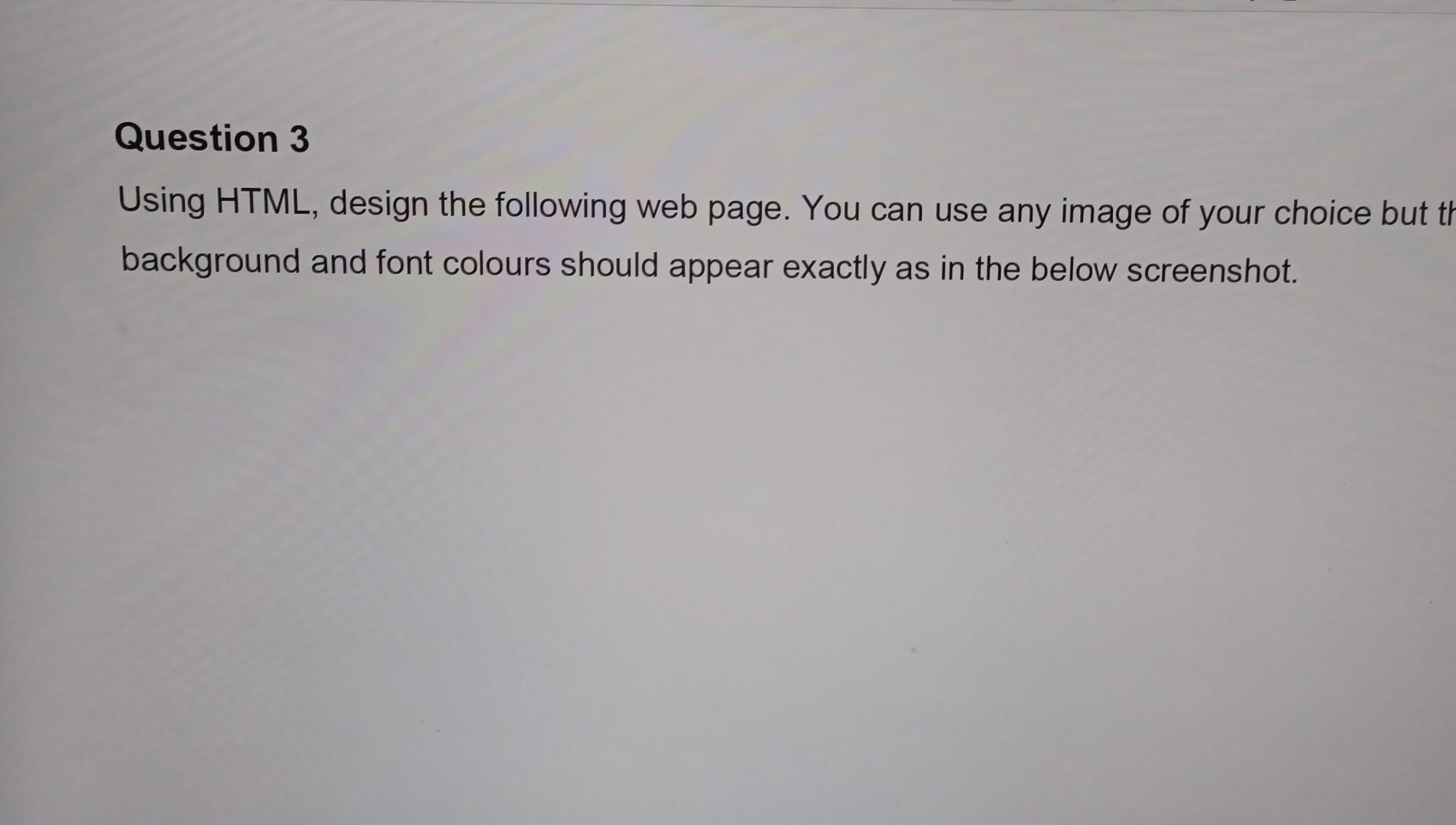 Question 3 Using HTML, design the following web page. | Chegg.com