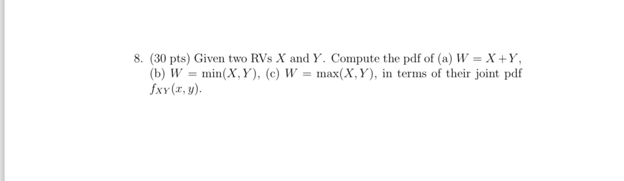 Solved (30 ﻿pts) ﻿Given two RVs x ﻿and Y. ﻿Compute the pdf | Chegg.com