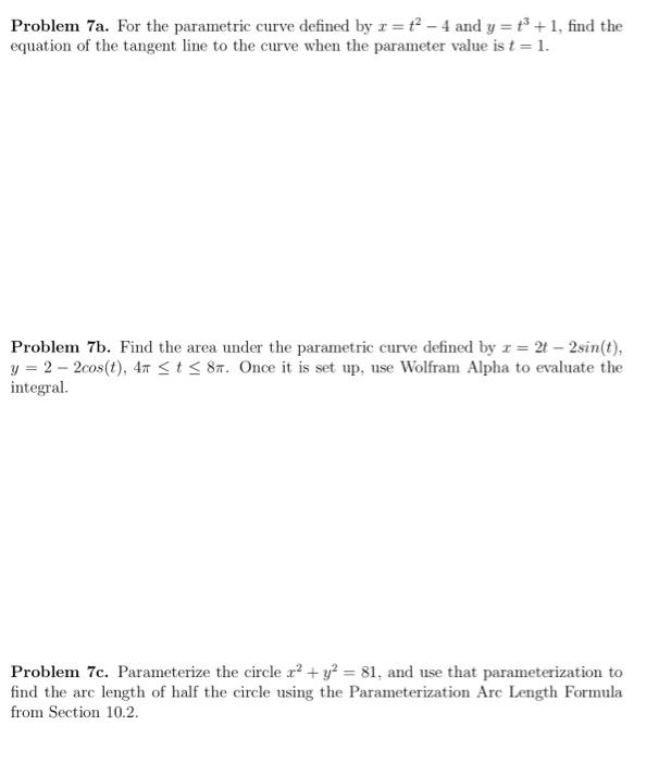 Solved Problem 7a. For the parametric curve defined by r = t | Chegg.com