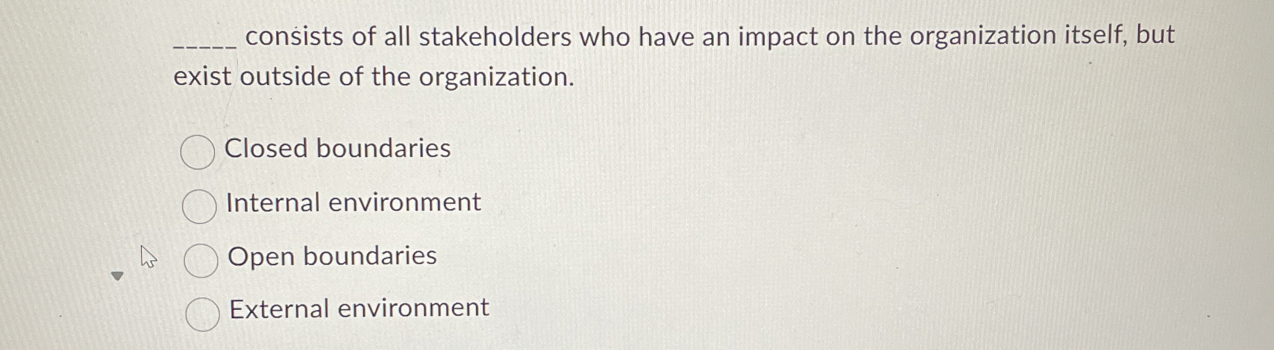 Solved consists of all stakeholders who have an impact on | Chegg.com