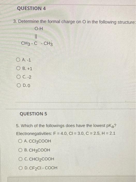 Solved QUESTION 4 3. Determine the formal charge on O in the | Chegg.com