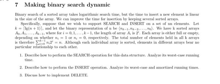 Solved 7 Making binary search dynamic Binary search of a | Chegg.com