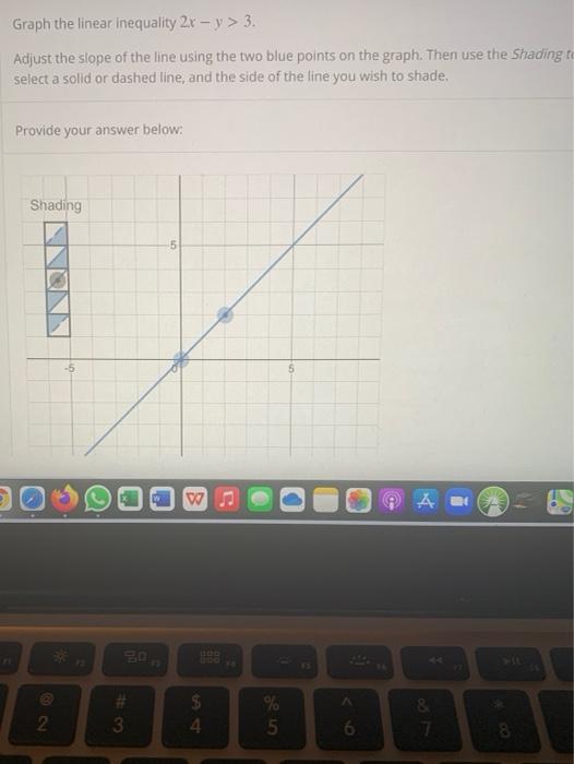 Solved Graph the linear inequality 2x - y > 3. Adjust the | Chegg.com