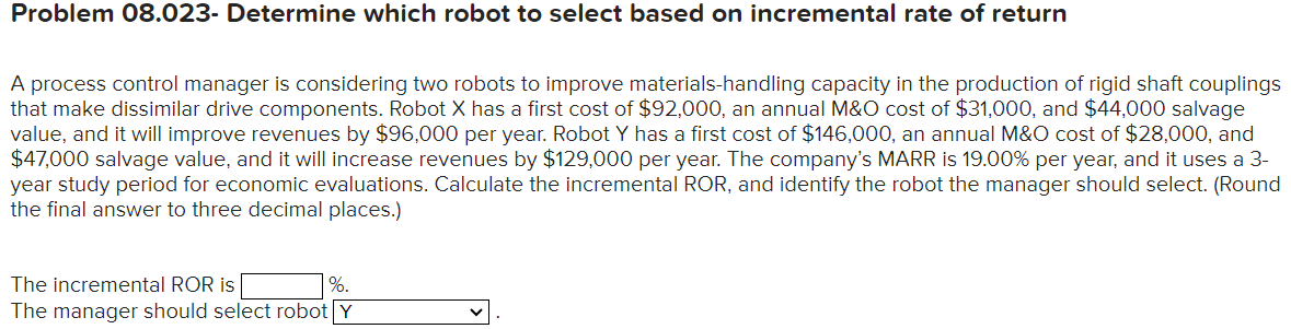 Solved Problem 08.023- ﻿Determine which robot to select | Chegg.com