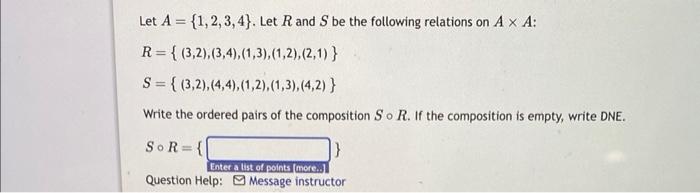 Solved Let A={1,2,3,4}. Let R and S be the following | Chegg.com