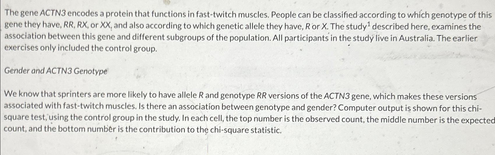 Solved The gene ACTN3 ﻿encodes a protein that functions in | Chegg.com