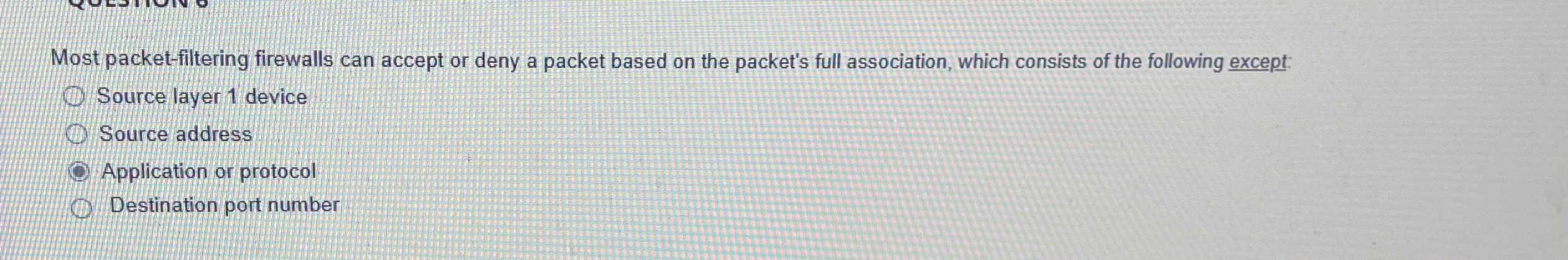 Solved Most packet-filtering firewalls can accept or deny a | Chegg.com