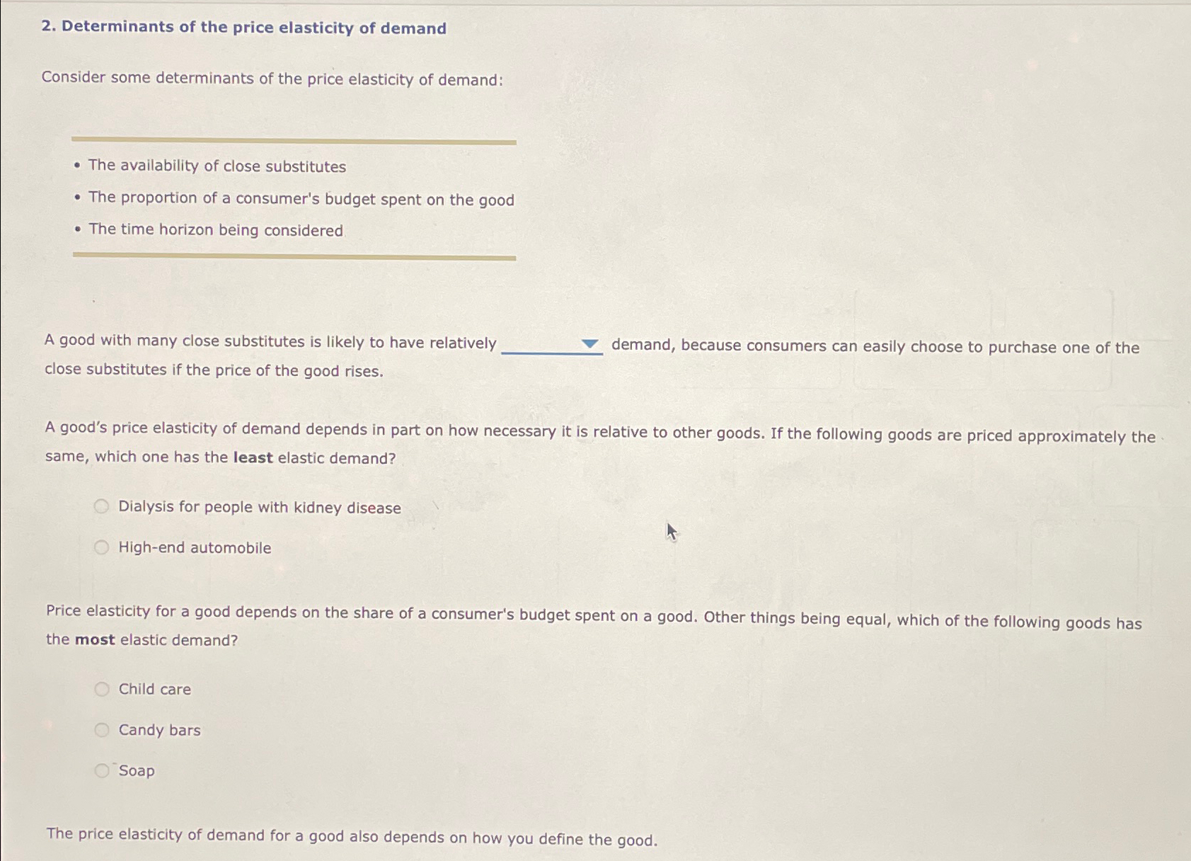Solved Determinants of the price elasticity of | Chegg.com