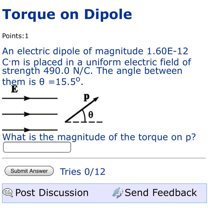 Solved Torque on Dipole Points: 1 An electric dipole of | Chegg.com