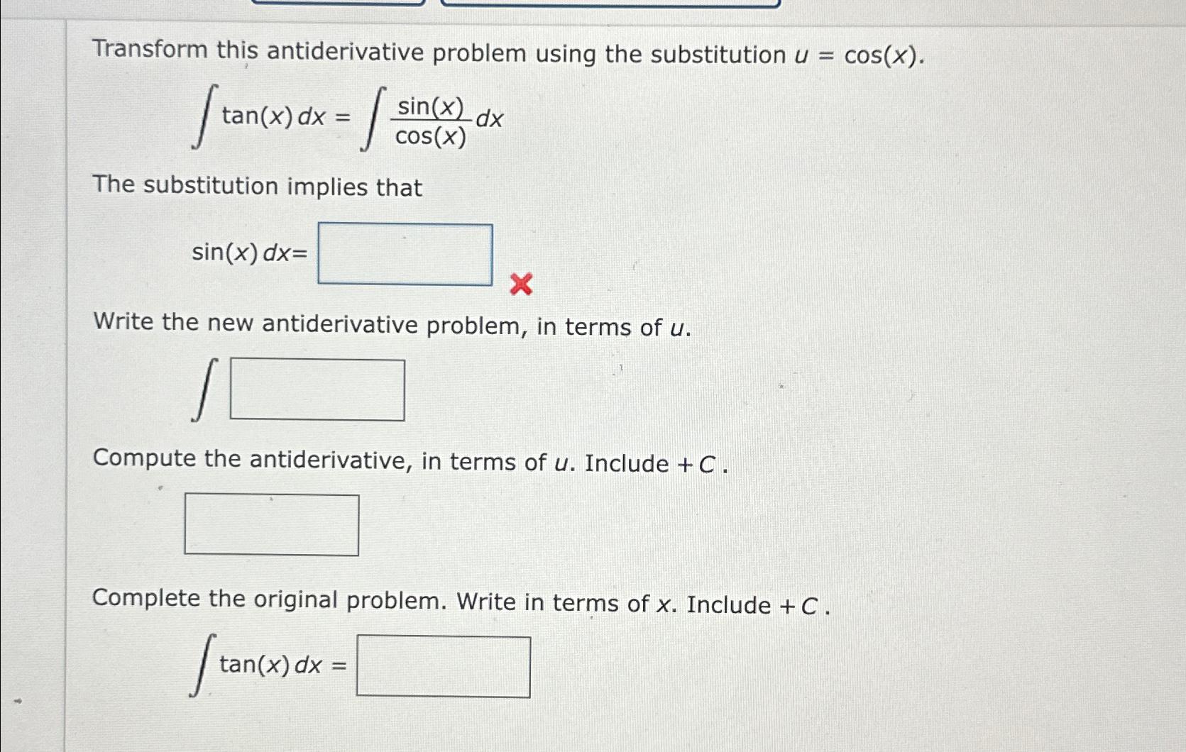 Solved Transform this antiderivative problem using the | Chegg.com